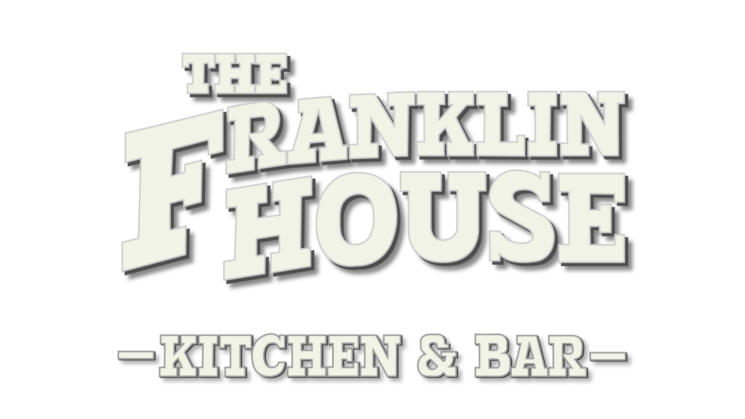 The Franklin House – Kitchen & Bar